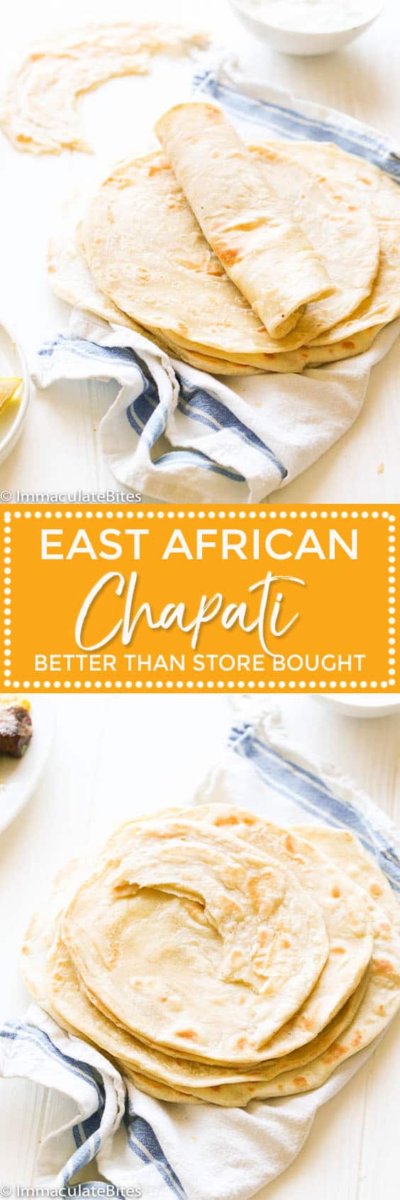 East African Chapati - Immaculate Bites