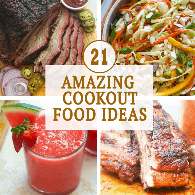 21 Amazing Cookout Food Ideas - Immaculate Bites