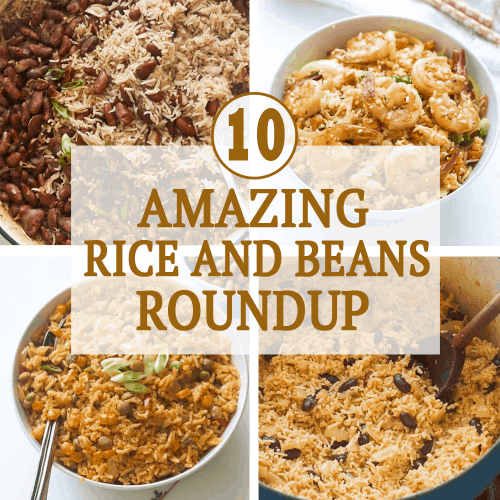 10 Amazing Rice and Beans Roundup - Immaculate Bites